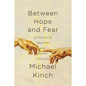 Michael Kinch: Between Hope and Fear, Från 565 kr