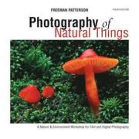 Freeman Patterson: Photography of Natural Things - Jämför pris på Prisjakt