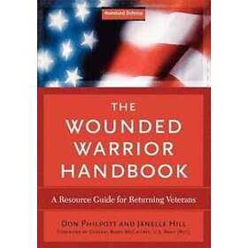 Don Philpott, Janelle B Moore: The Wounded Warrior Handbook, Från 520 kr