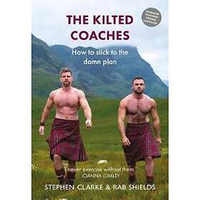 Stephen Clarke, Rab Shields: The Kilted Coaches, Från 158 kr