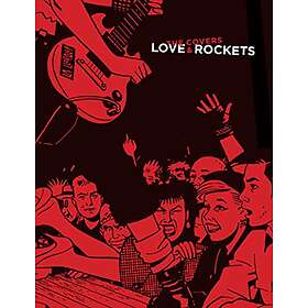 Gilbert Hernandez, Jaime Hernandez: Love & Rockets: The Covers - Hitta ...