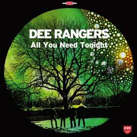 Dee Rangers All You Need Tonight LP - Black Friday 2025 – Erbjudanden ...