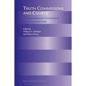 William A Schabas, Shane Darcy: Truth Commissions and Courts, Från 1007 kr