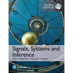 Alan V Oppenheim: Signals, Systems and Inference, Global Edition, Från ...