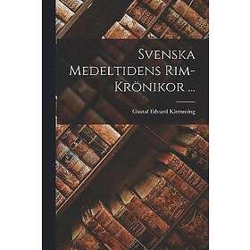 Gustaf Edvard Klemming: Svenska Medeltidens Rim-Kroenikor ..., Från 347 kr