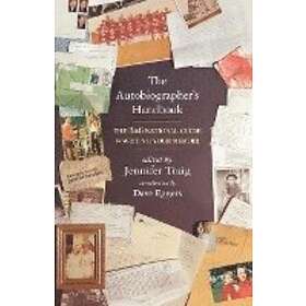 Jennifer Traig: The Autobiographer's Handbook: 826 National Guide to ...