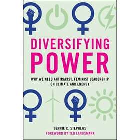 Jennie C Stephens: Diversifying Power - Hitta bästa pris på Prisjakt