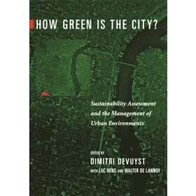 Luc Hens, Walter De Lannoy, Dimitri Devuyst: How Green Is the City ...