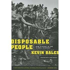 Kevin Bales: Disposable People, Från 383 kr