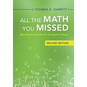 Thomas A Garrity: All the Math You Missed - Sammenlign priser hos Prisjakt