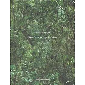 Hans Rudolph Reust: Thomas Struth New Pictures from Paradise, Från 494 kr