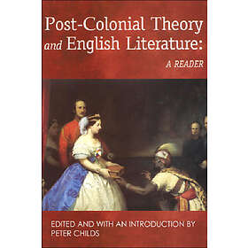 Peter Childs: Post-colonial Theory and English Literature, Från 483 kr