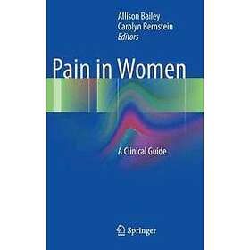 Allison Bailey, Carolyn Bernstein: Pain in Women, Från 2234 kr