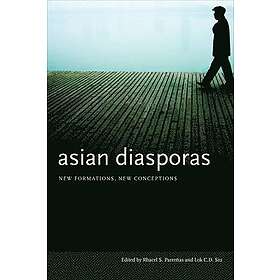 Rhacel S Parrenas, Lok C D Siu: Asian Diasporas, Från 366 kr