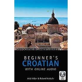 Aida Vidan, Robert Niebuhr: Beginner's Croatian with Online Audio ...