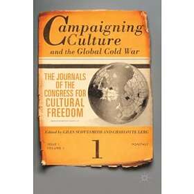 Giles Scott-Smith, Charlotte A Lerg: Campaigning Culture and the Global ...