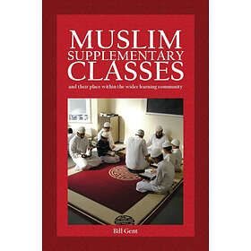 William a Gent: Muslim Supplementary Classes, Från 281 kr