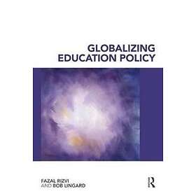Fazal Rizvi, Bob Lingard: Globalizing Education Policy, Från 680 kr