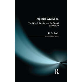 Best pris på C A Bayly: Imperial Meridian Bøker - Sammenlign priser hos ...