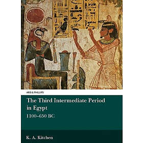 Kenneth Kitchen: The Third Intermediate Period in Egypt, 1100-650BC ...
