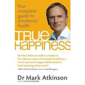 Dr Mark Atkinson: True Happiness - Hitta bästa pris på Prisjakt