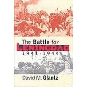 David M Glantz: The Battle for Leningrad, 1941-1944, Från 784 kr