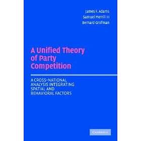 James F Adams: A Unified Theory of Party Competition, Från 446 kr