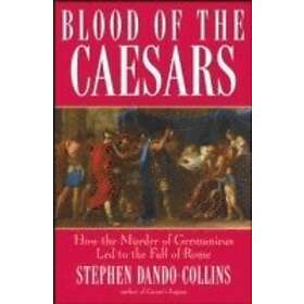 Stephen Dando-Collins: Blood of the Caesars, Från 341 kr