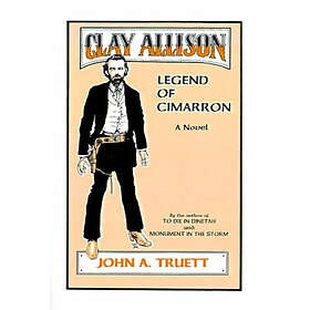 John A Truett: Clay Allison, Från 256 kr