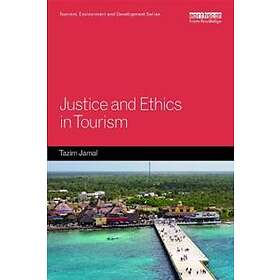 Best pris på Tazim Jamal: Justice and Ethics in Tourism Bøker ...