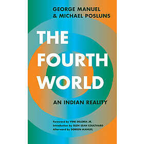George Manuel, Michael Posluns: The Fourth World, Från 261 kr