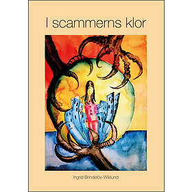 Ingrid Brindelöv-Wiklund: I scammerns klor, Från 204 kr