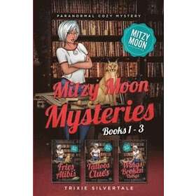 Trixie Silvertale: Mitzy Moon Mysteries Books 1-3, Från 479 kr
