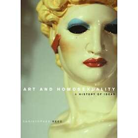 Christopher Reed: Art and Homosexuality - Sammenlign priser hos Prisjakt