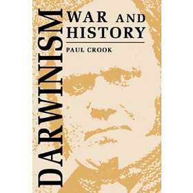 Paul Crook: Darwinism, War and History, Från 597 kr