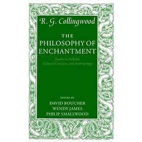 R G Collingwood: The Philosophy of Enchantment, Från 738 kr