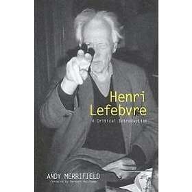Andrew Merrifield: Henri Lefebvre, Från 2530 kr