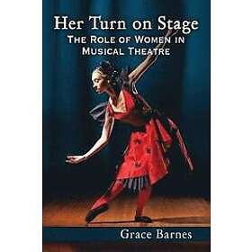 Grace Barnes: Her Turn on Stage, Från 709 kr