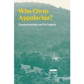 Appalachian Land Ownership Task Force: Who Owns Appalachia?, Från 426 kr