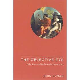 John Hyman: The Objective Eye, Från 408 kr
