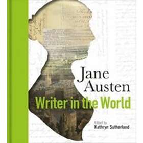 Kathryn Sutherland: Jane Austen: Writer in the World, Från 439 kr