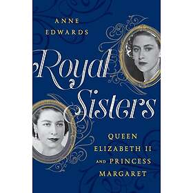 Anne Edwards: Royal Sisters - Sammenlign priser hos Prisjakt