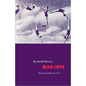 Andre Breton: Mad Love - Sammenlign priser hos Prisjakt