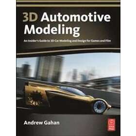 Andrew Gahan: 3D Automotive Modeling, Från 694 kr