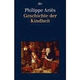 Philippe Aries: Geschichte der Kindheit - Hitta bästa pris på Prisjakt