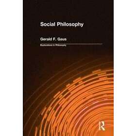 Gerald F Gaus: Social Philosophy - Hitta rätt produkt och pris med Prisjakt