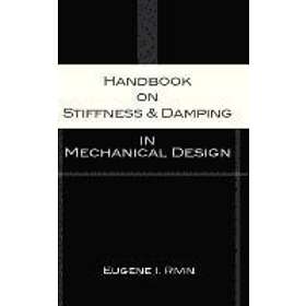 : Handbook of Stiffness and Damping in Mechanical Design, Från 2530 kr
