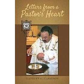 Matthew C Harrison: Letters From A Pastor's Heart, Från 330 kr