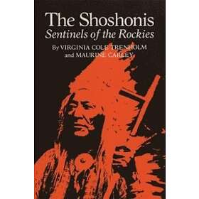 Virginia Cole Trenholm, Maurine Carley: The Shoshonis - Black Friday ...