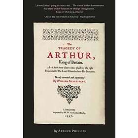 Best pris på Arthur Phillips: Tragedy Of Arthur Bøker - Sammenlign ...